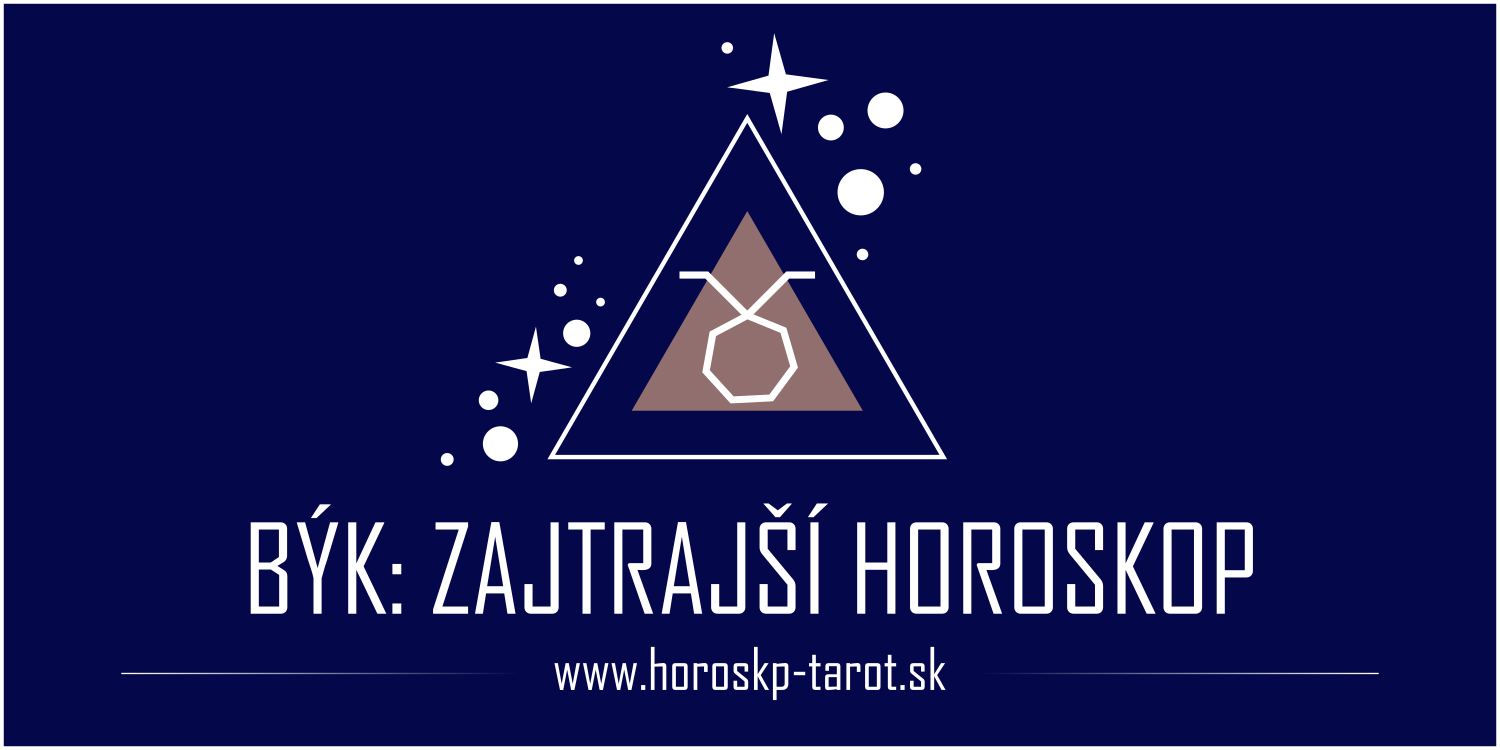 Horoskop na Zajtra Býk (Nedeľa | 21. Jún 2026)